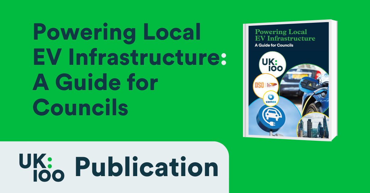 Powering Local EV Infrastructure: A Guide for Councils | UK100
